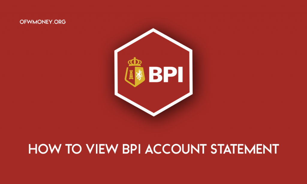 How to View BPI Account Statement Online (2024 Update)