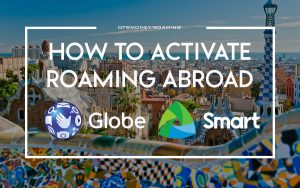 How to Activate Roaming: Globe, Smart TNT, TM, SUN & Prepaid